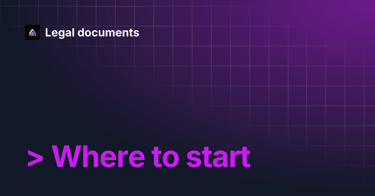 > Where to start | Legal documents